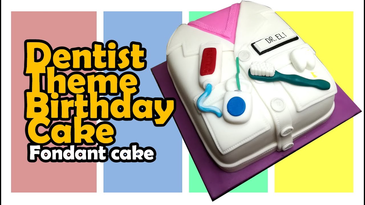 Dentist Theme Fondant Cake | Simple and Easy | Cara Hias Kek Tema ...