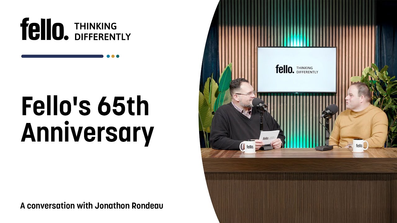 Fello Thinking Differently Podcast - Episode 7 - Fello's 65th ...