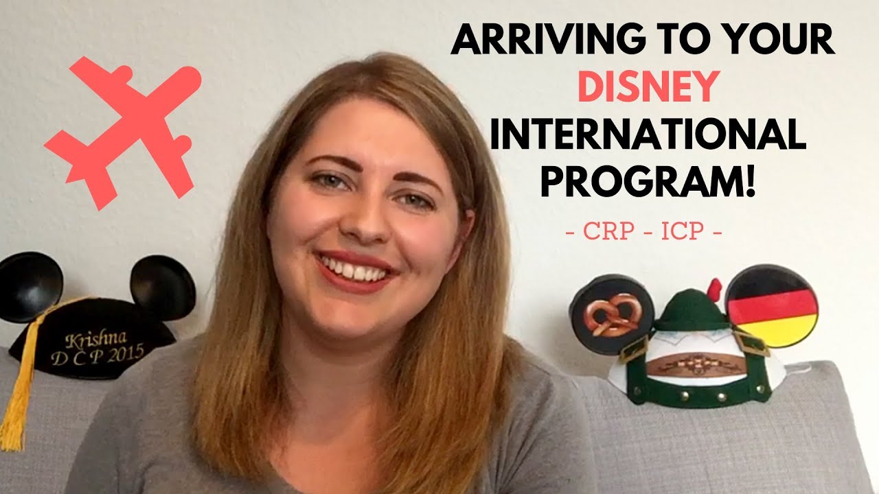 How to manage your arrival to your Disney International Program - CRP ...