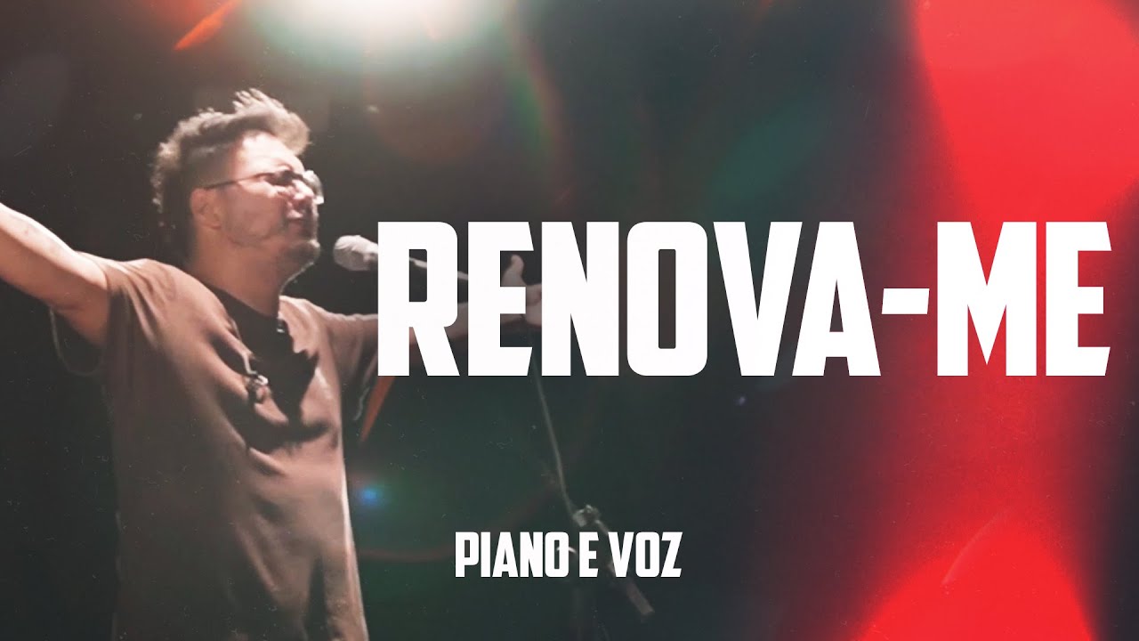 Renova-me | Salvaon Oficial (Piano e Voz - COVER) - YouTube