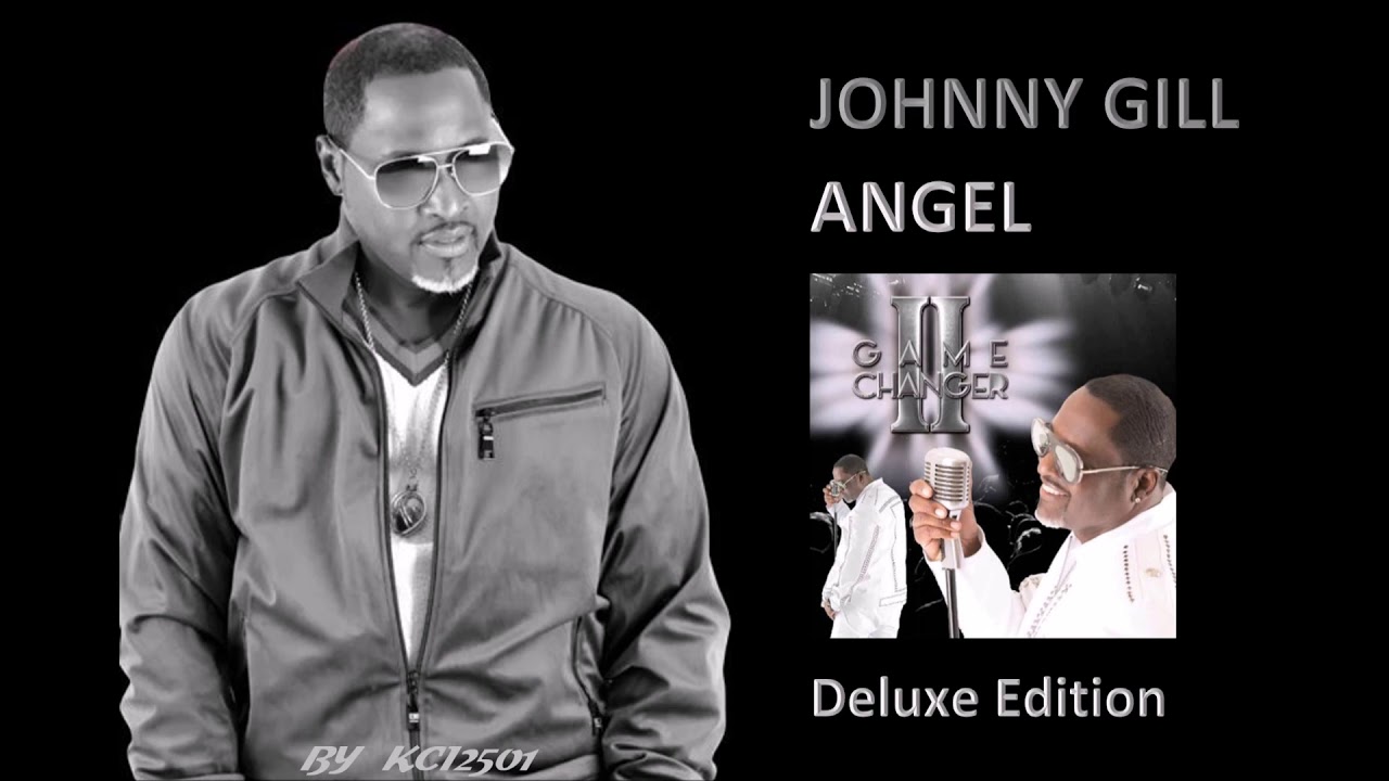 JOHNNY GILL - Angel - YouTube Music