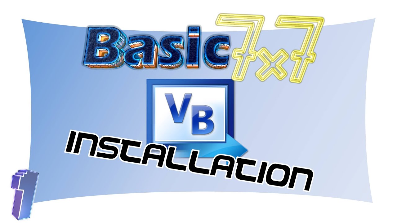 Visual Basic Tutorial 001 Installation Basic7x7 Youtube 9344