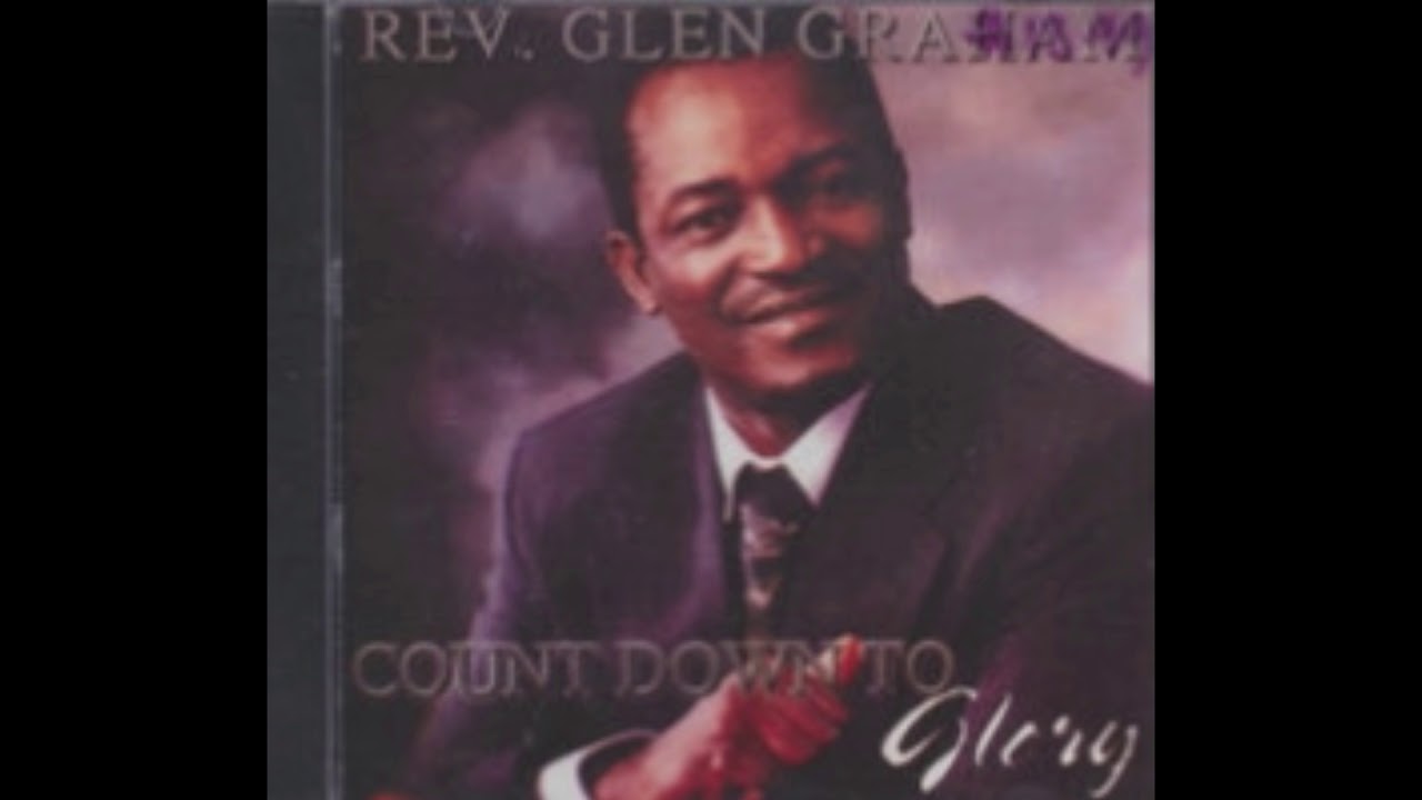 Rev Glen Graham- If I Miss Heaven - YouTube
