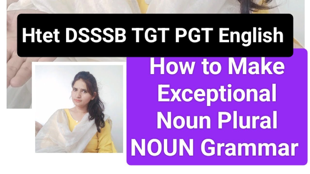 Number Pronoun English Grammar/Unusual NOUN How to make plural - YouTube