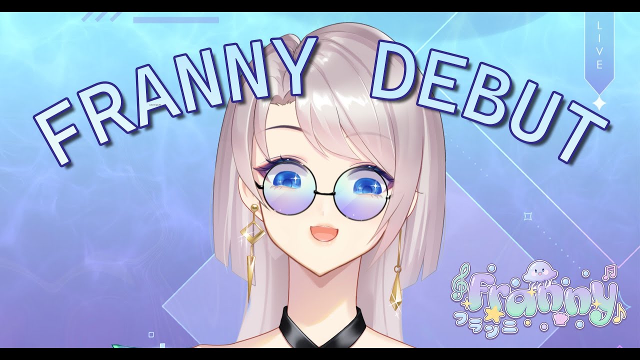 【VTUBER DEBUT】Franny emerges from the ocean! ミ( ˵•́ ᴗ •̀˵) (Re ...