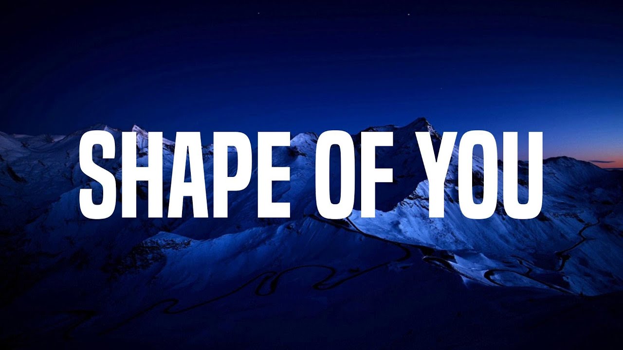 Shape of You - Ed Sheeran (Lyric video) - YouTube
