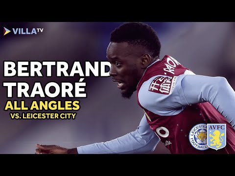 ALL ANGLES | Bertrand Traoré vs Leicester City