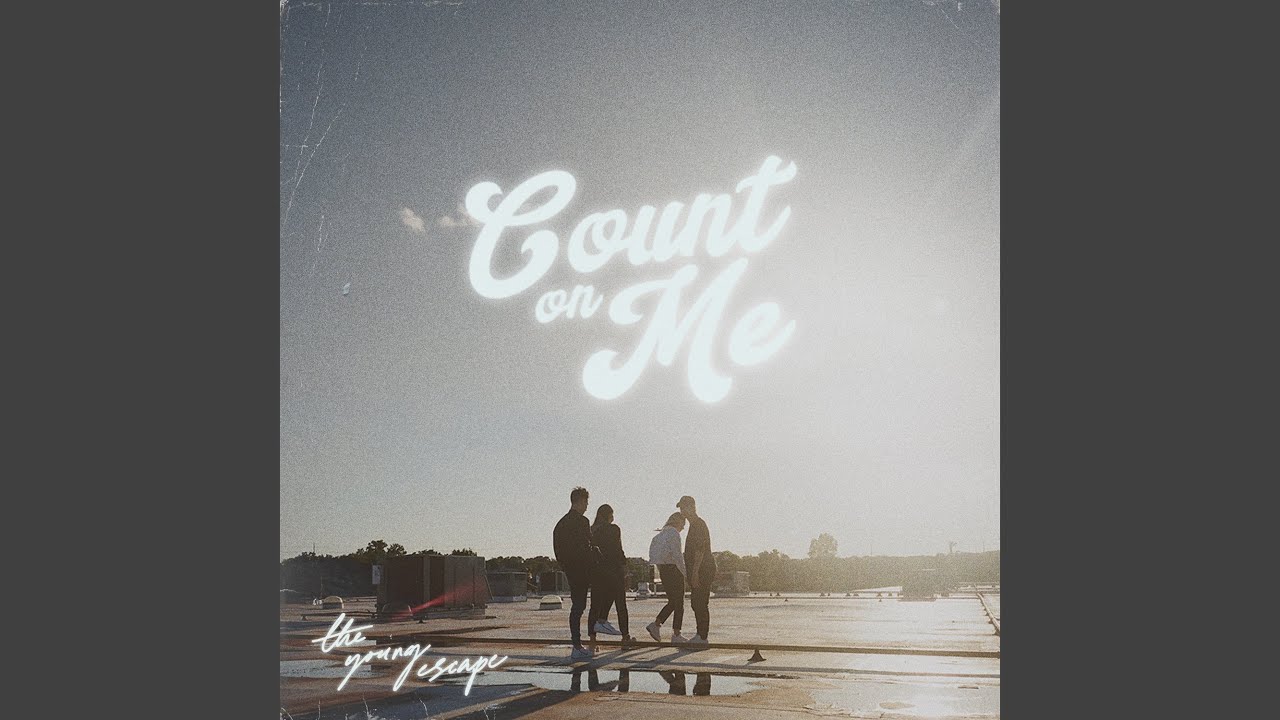 Count on Me - YouTube Music