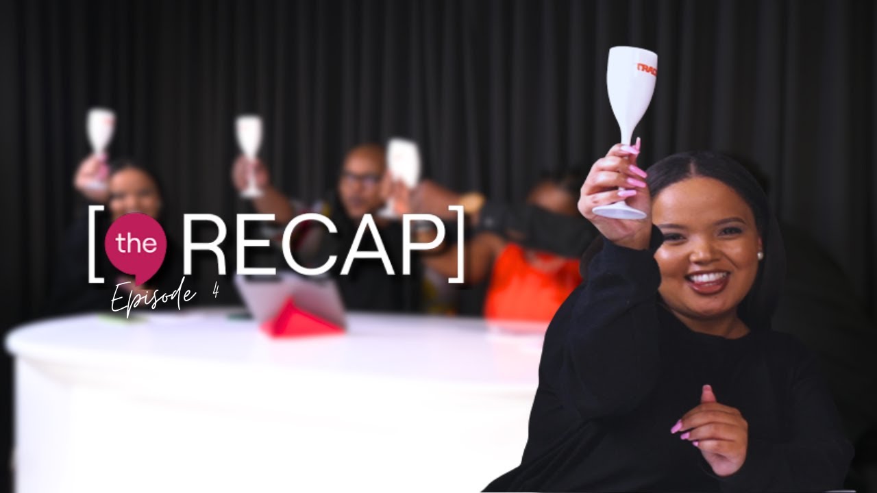 THE RECAP EPISODE 4 - YouTube