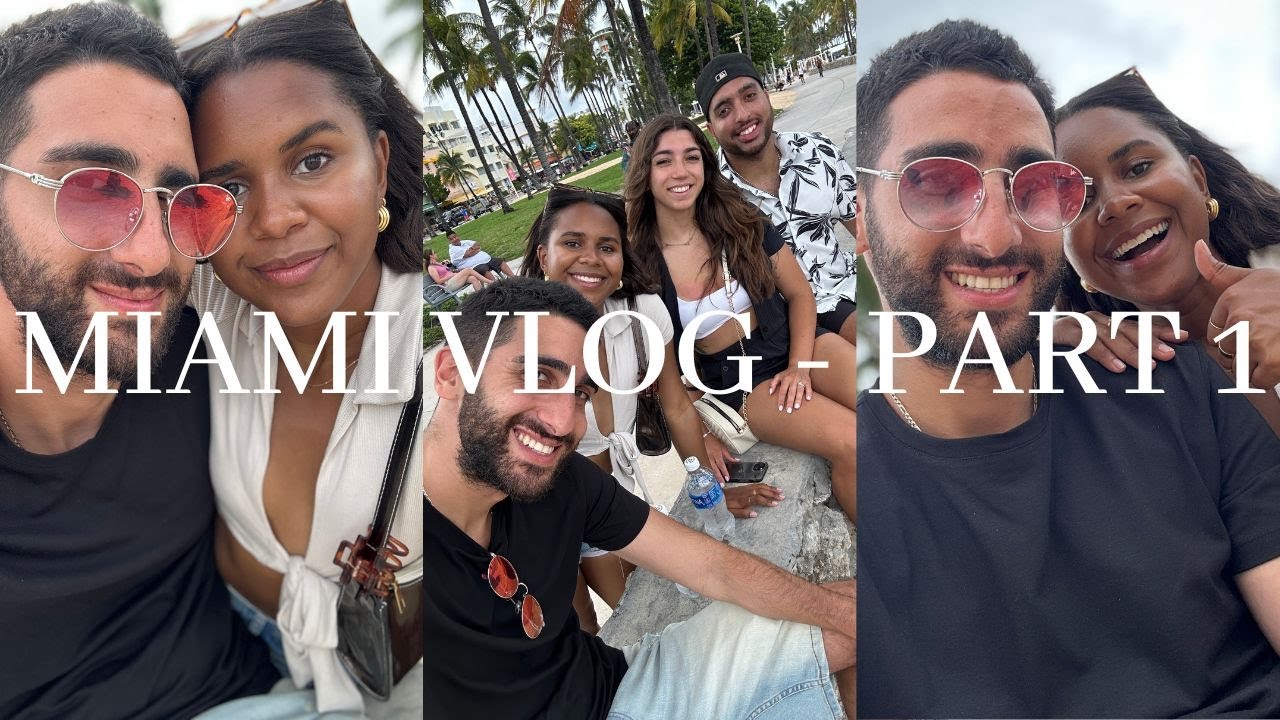 MIAMI Vlog | Part 1 - YouTube
