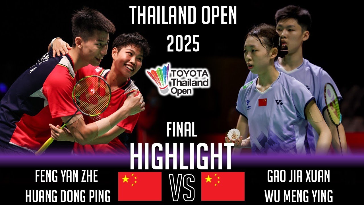 FINAL | FENG Yan Zhe HUANG Dong Ping vs GAO Jia Xuan WU Meng Ying | Thailand Open 2025 Badminton ...