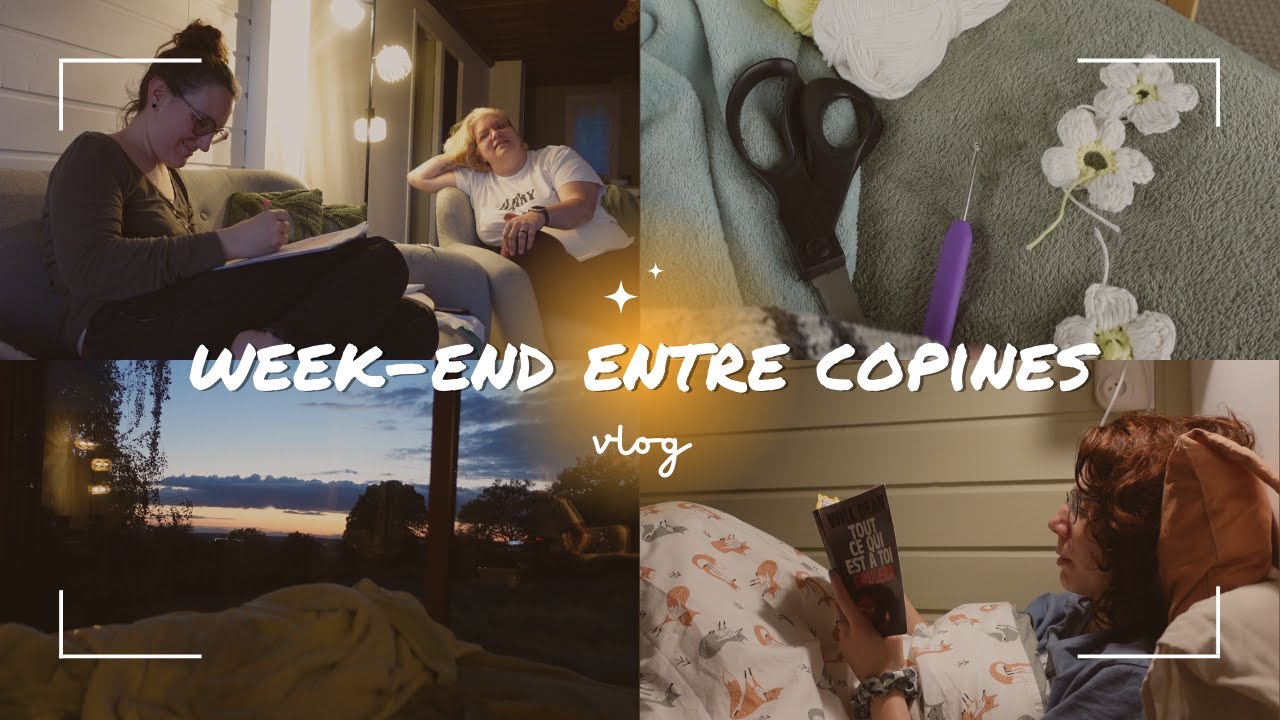 Week-end entre copines - YouTube