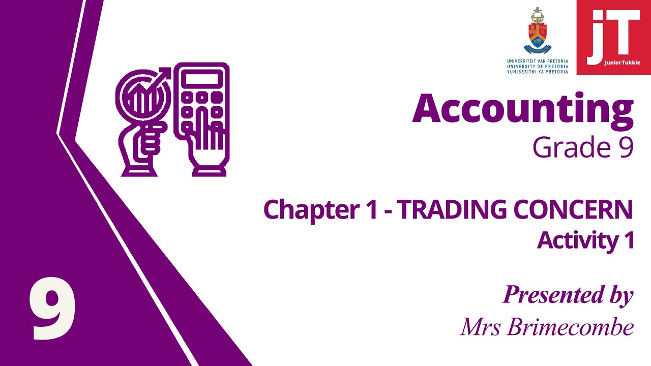 Gr 9 - Accounting - Chapter 2 - Trading Concern - Activity 1 - YouTube