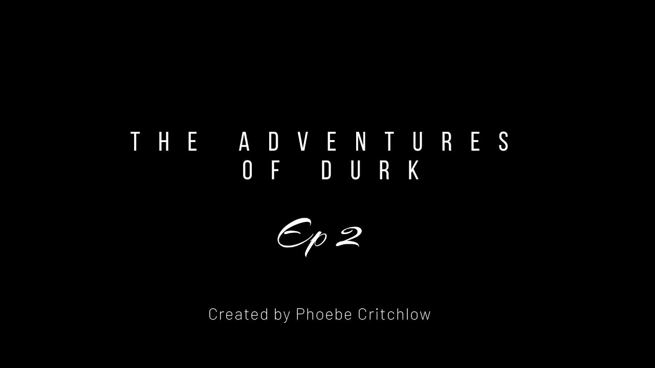 The Adventures of Durk Ep 2 - YouTube