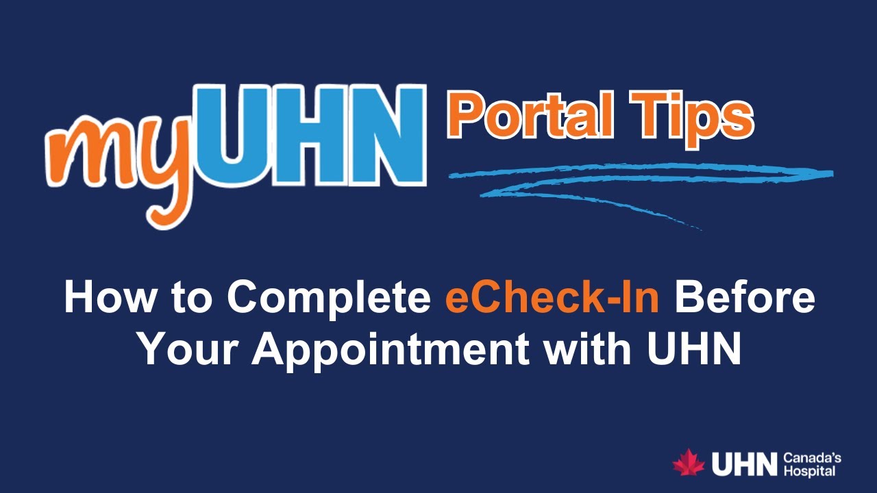 How to Complete eCheck-In Before Your Appointment with UHN - YouTube