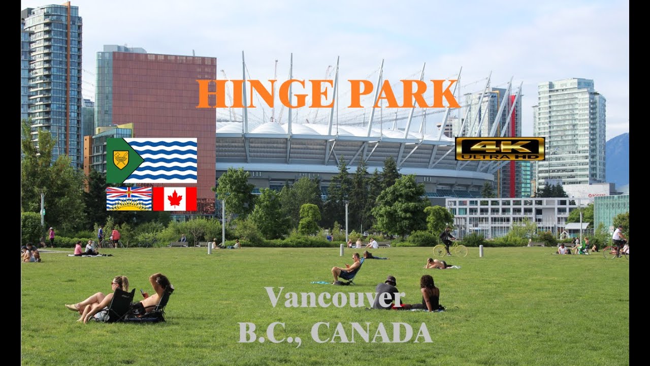 HINGE PARK, Vancouver, BC, Canada | 4K [UHD] - YouTube