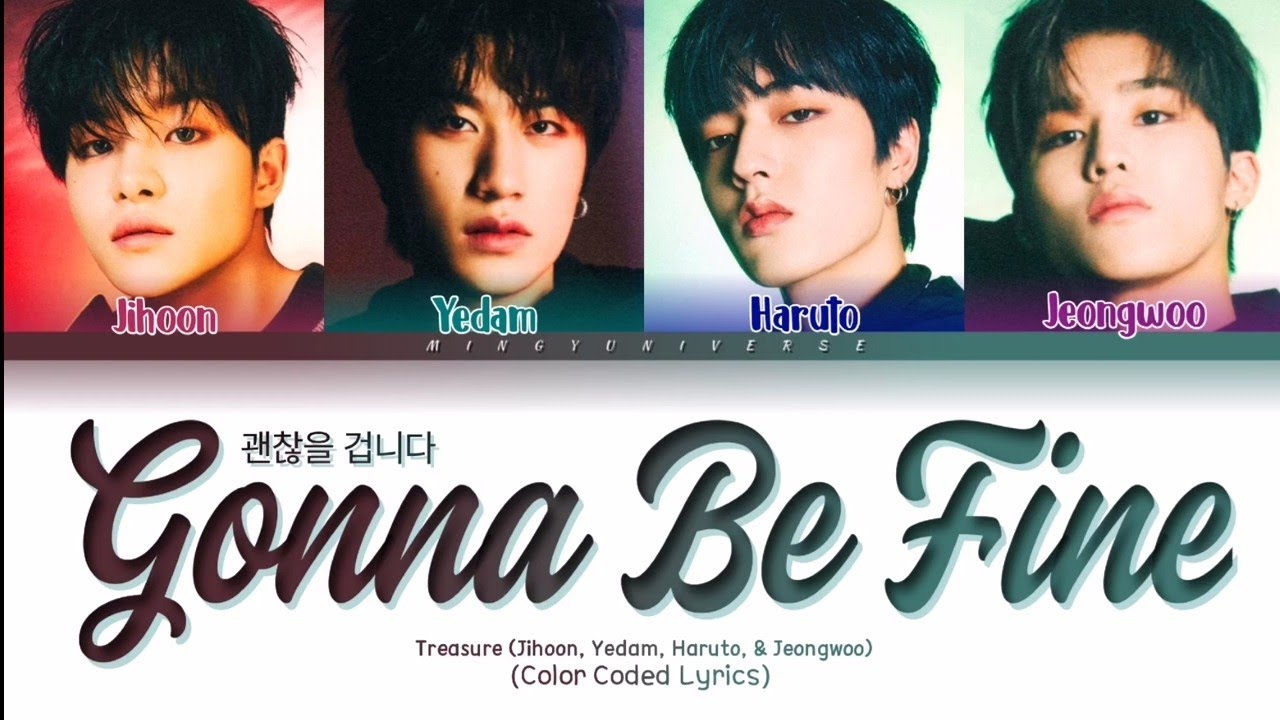 TREASURE Gonna Be Fine Lyrics (트레저 Gonna Be Fine 가사 ) [Color Coded ...