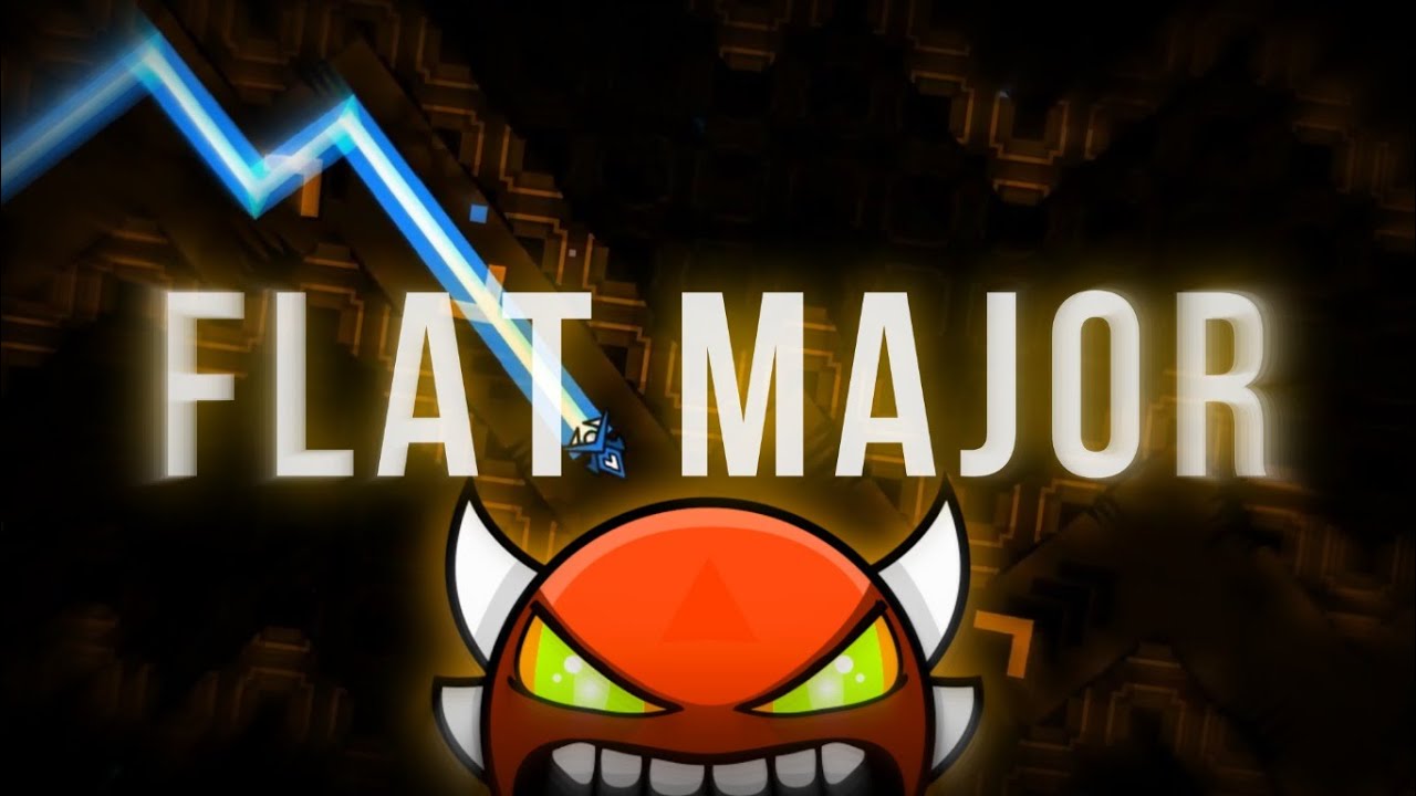 Flat Major (geometry dash) stream - YouTube