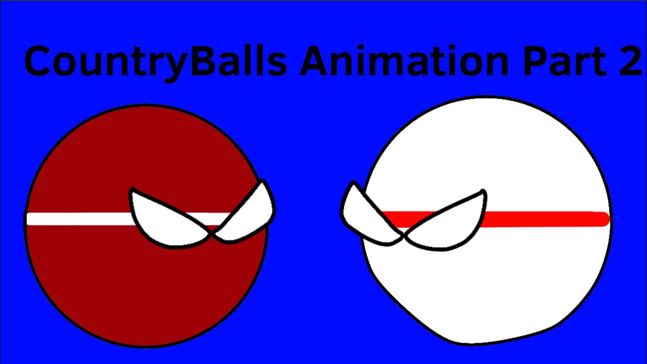 CountryBalls Animation Part 2 - YouTube
