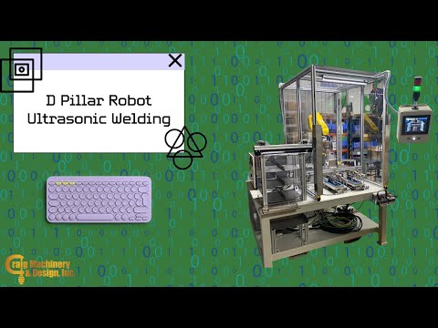 D Pillar Robot Ultrasonic Welding - YouTube