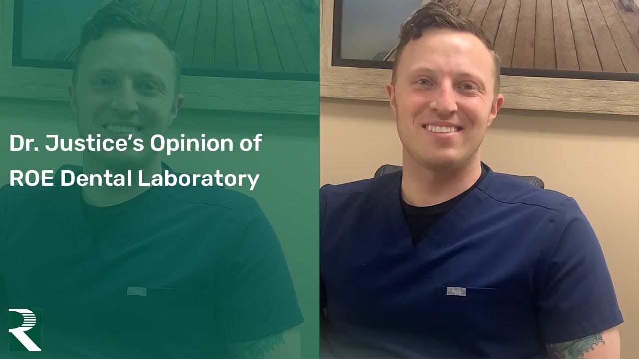 Dr. Nathan Justice Gives His Opinion of ROE Dental Laboratory - YouTube