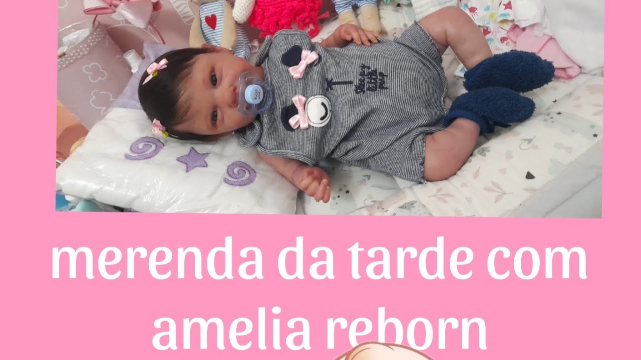 merenda da tarde com a bebe reborn amelia - YouTube