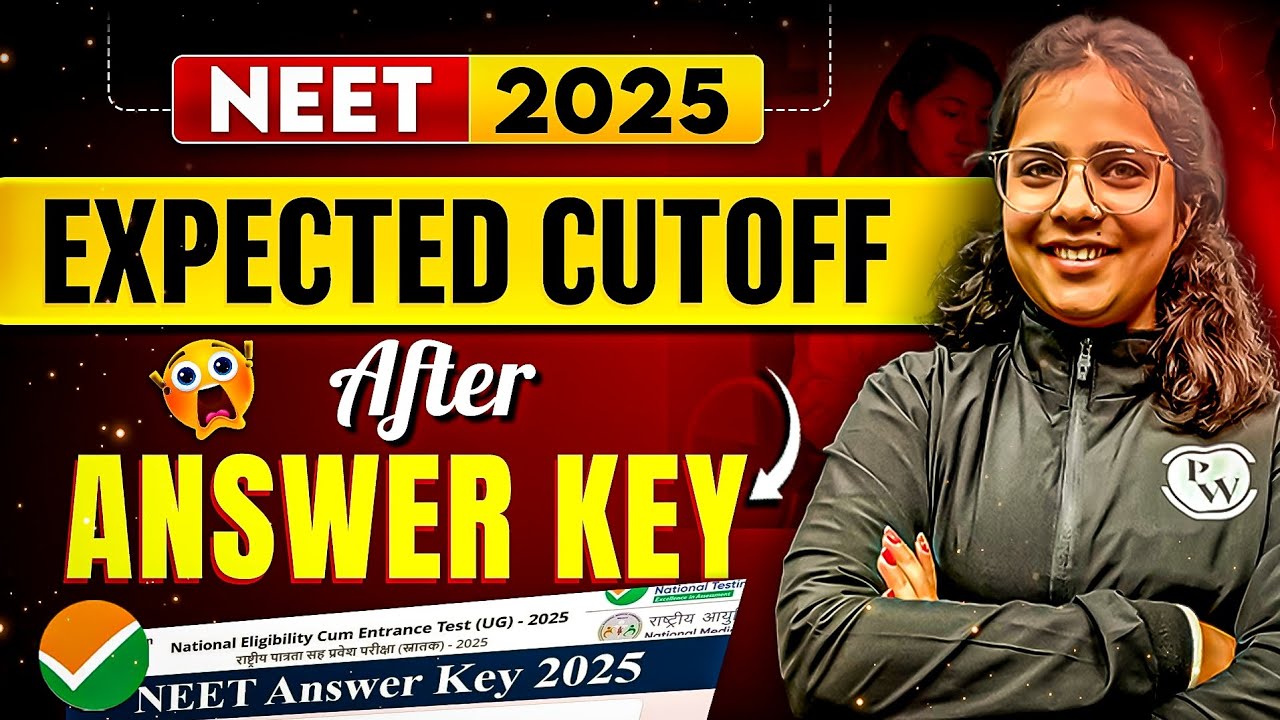 NEET 2025 Expected Cutoff 🔥 After Answer Key Release | Category Wise ...