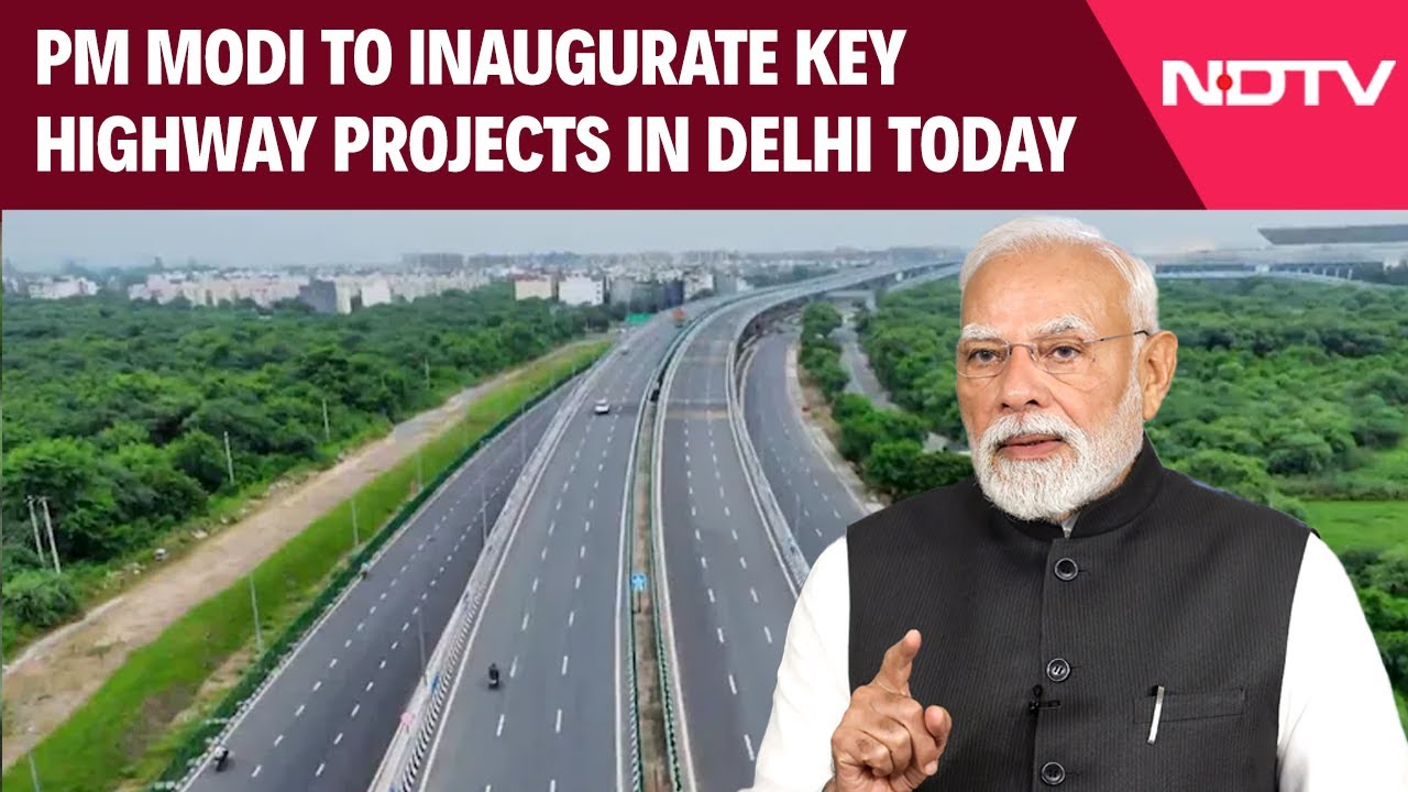Delhi NCR News | PM Modi To Inaugurate Key Rs 11,000 Crore Highway ...