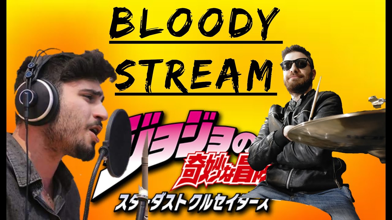 BLOODY STREAM - opening JOJO anime - Bohemian COVER - YouTube
