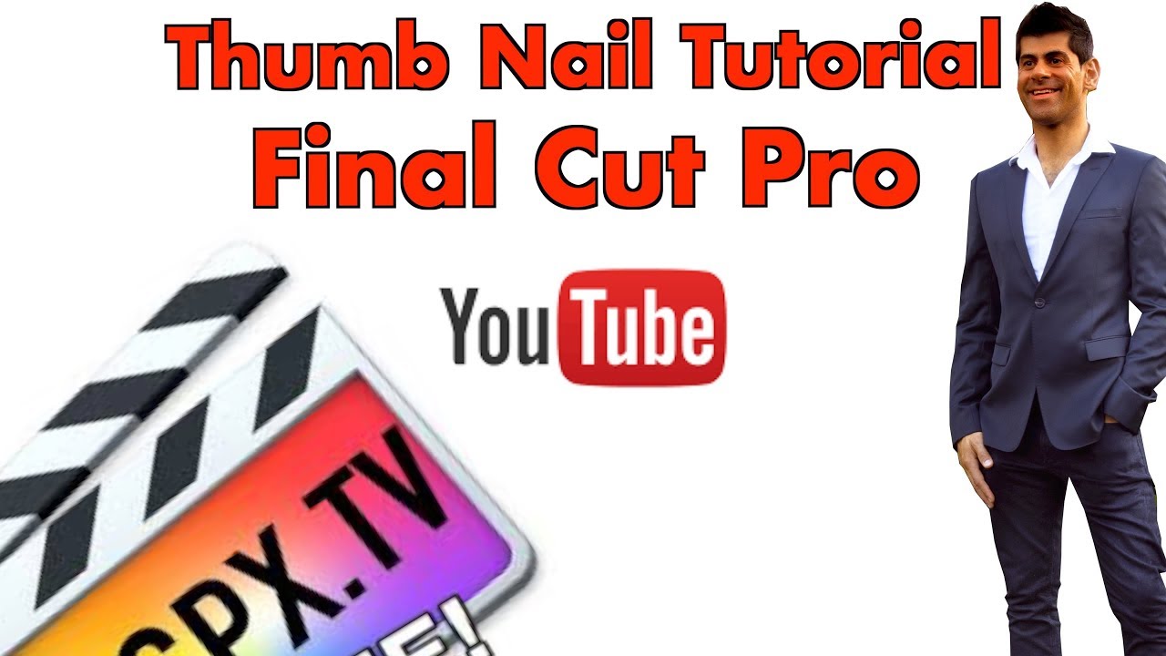 How To Make A YouTube Thumbnail Using Final Cut Pro - FCPX 2017 ...
