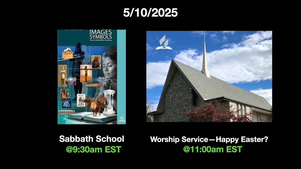 Sabbath School & Worship Service--Happy Easter? - YouTube