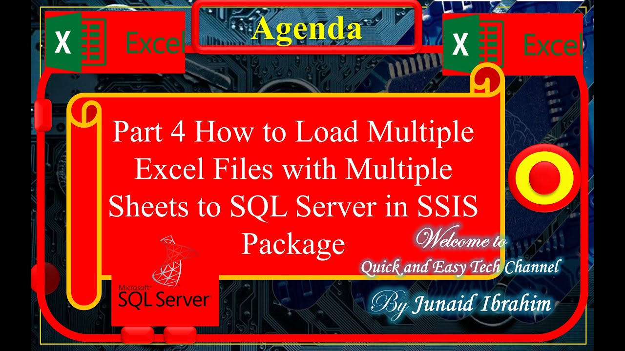 Part 4 How To Load Multiple Excel Files With Multiple Sheets To Sql Server In Ssis Package Youtube