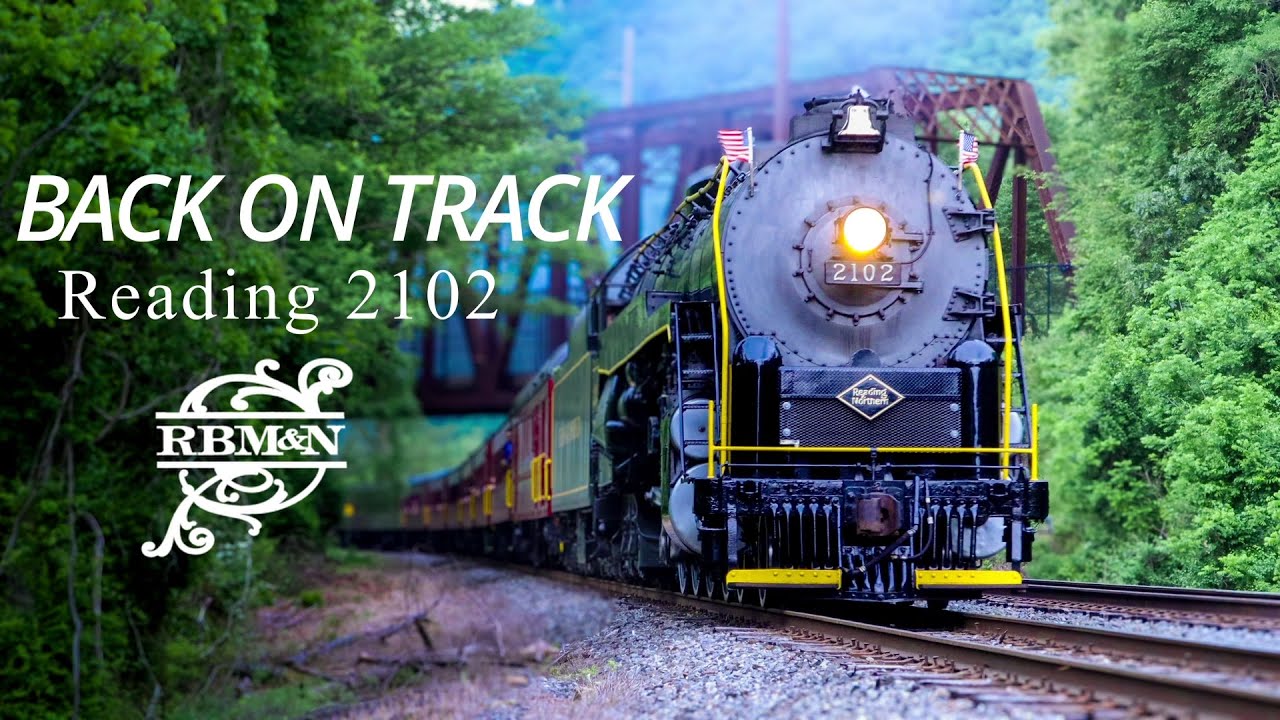 [4K] Reading 2102's BACK ON TRACK First Trip of the Year | Reading ...