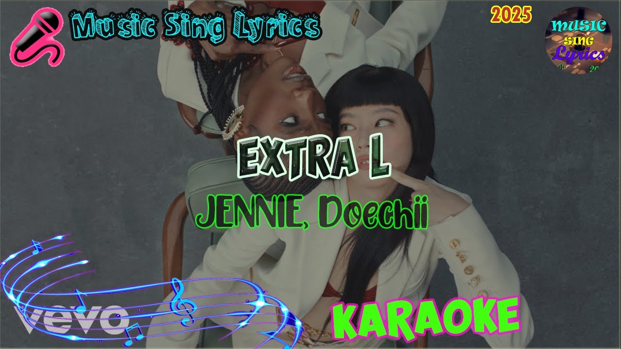 EXTRAL - JENNIE, DOECHII (Karaoke/Lyrics Oficial) Music Sing Lyrics🎵 ...