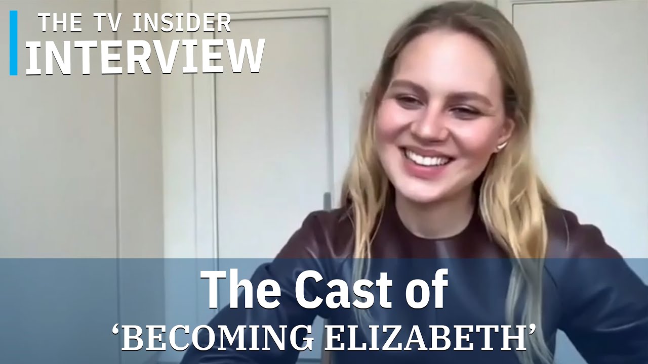 The cast of BECOMING ELIZABETH on the complex royal family dynamics at ...