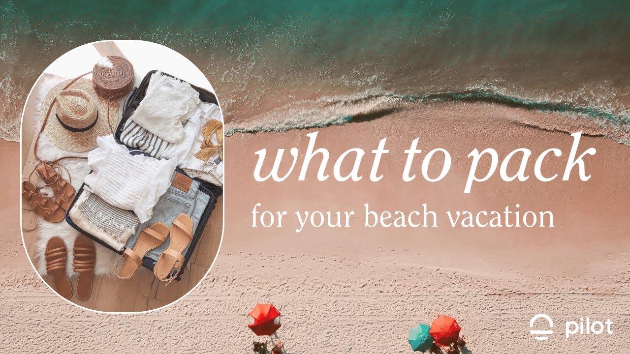 Packing for the Beach? Here's What You MUST Remember! - YouTube