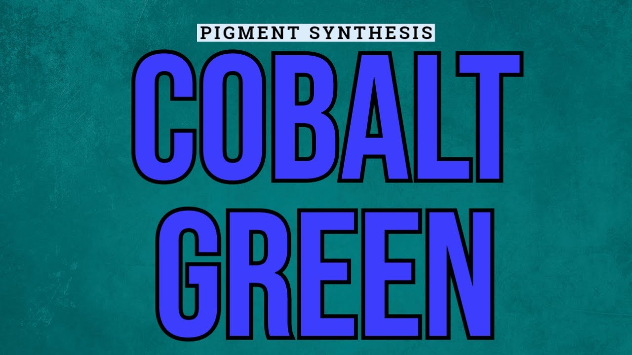 Cobalt Green Pigment - YouTube