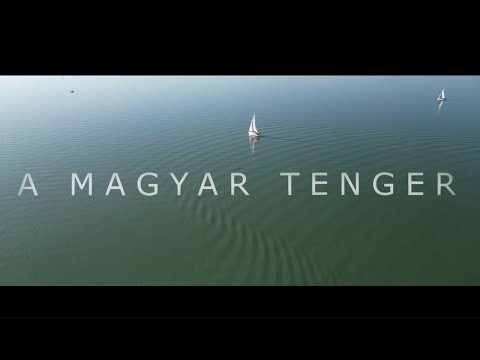 Magyar tenger (Balaton) Természetfilm
