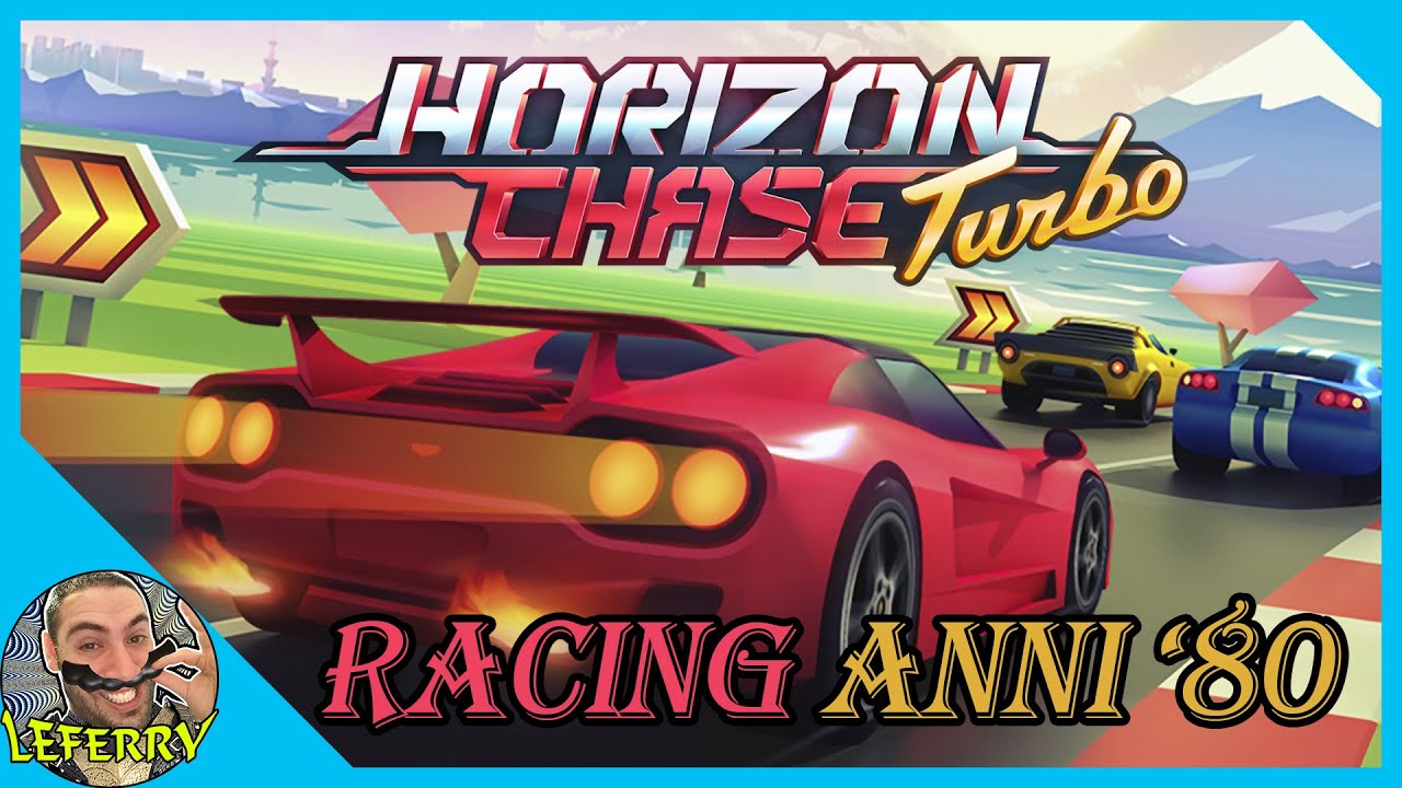 Qualcuno ha detto Outrun?HORIZON CHASE TURBO Gameplay ITA - YouTube