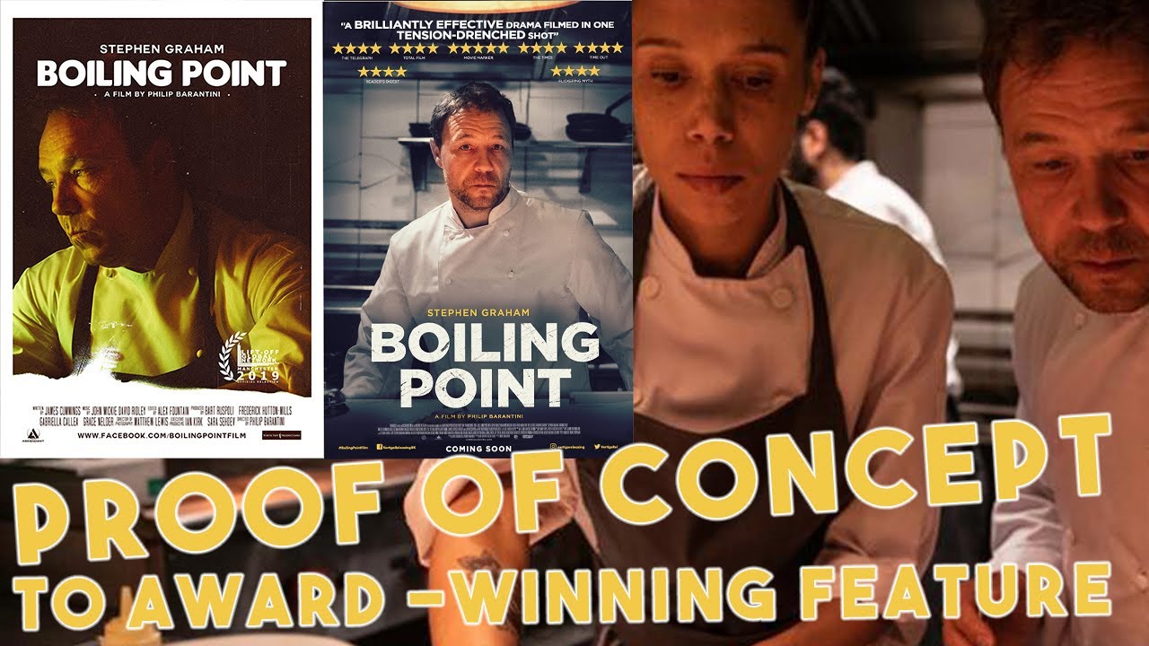 Proof of Concept to Award-Winning Feature Film | Boiling Point - YouTube