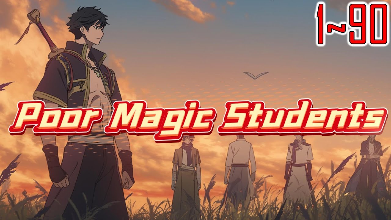 EP1~90 Poor Magic Students - YouTube