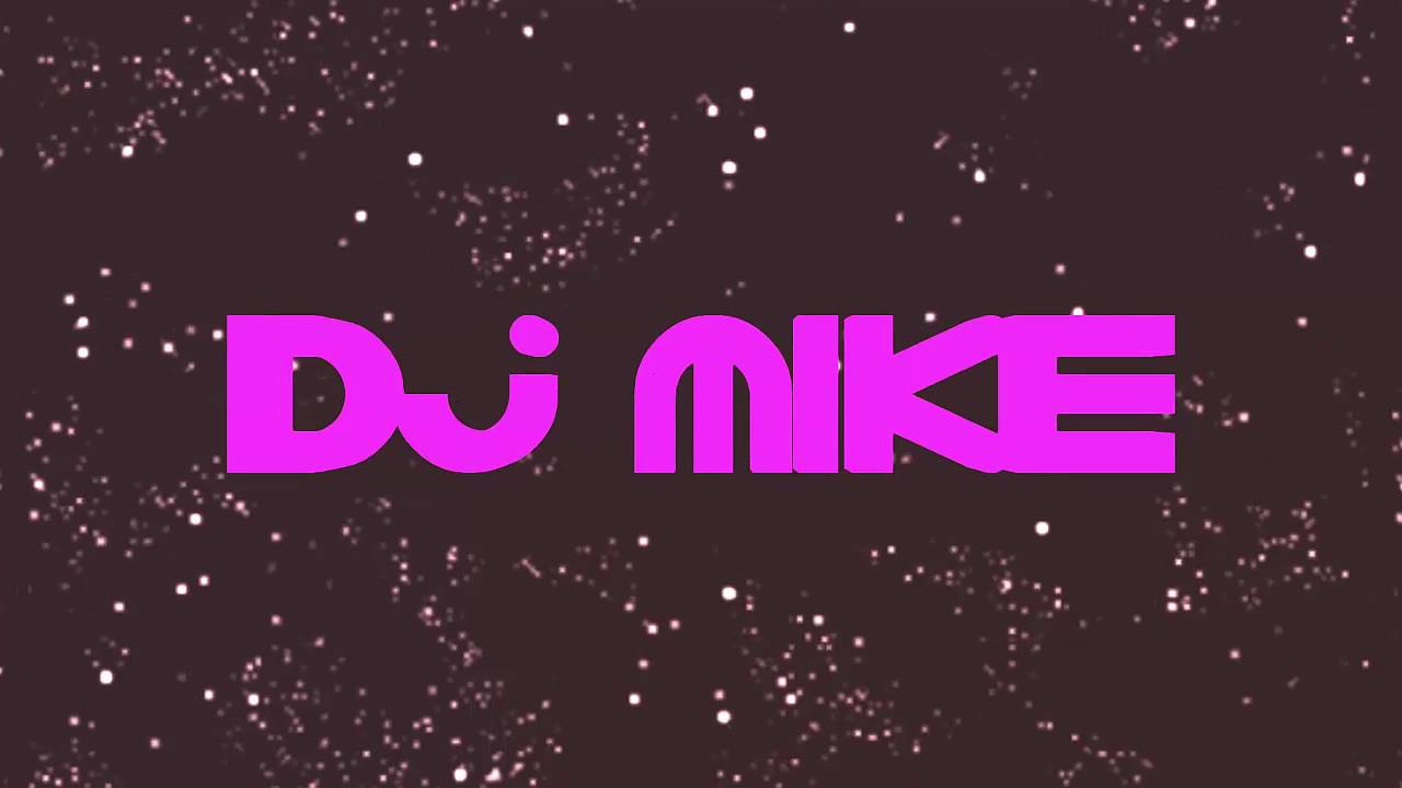 Dj Mike Intro - YouTube