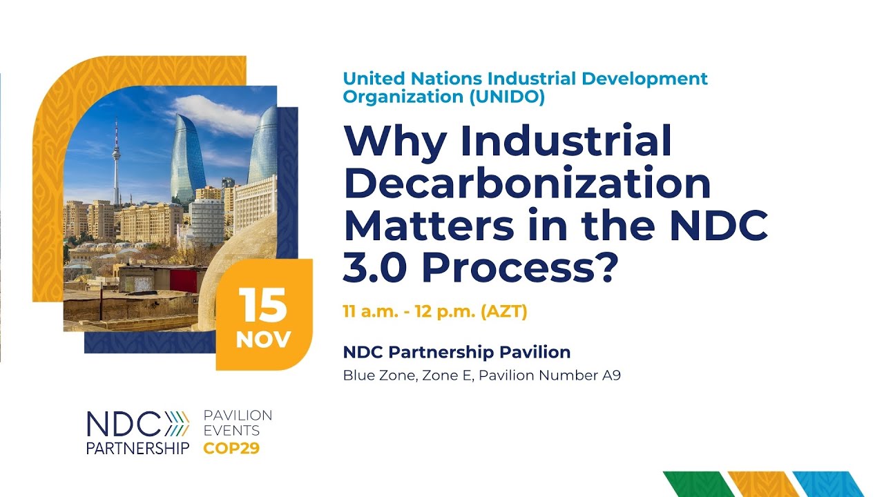 COP29: Why industrial decarbonization matters in the NDC 3.0 process? - YouTube