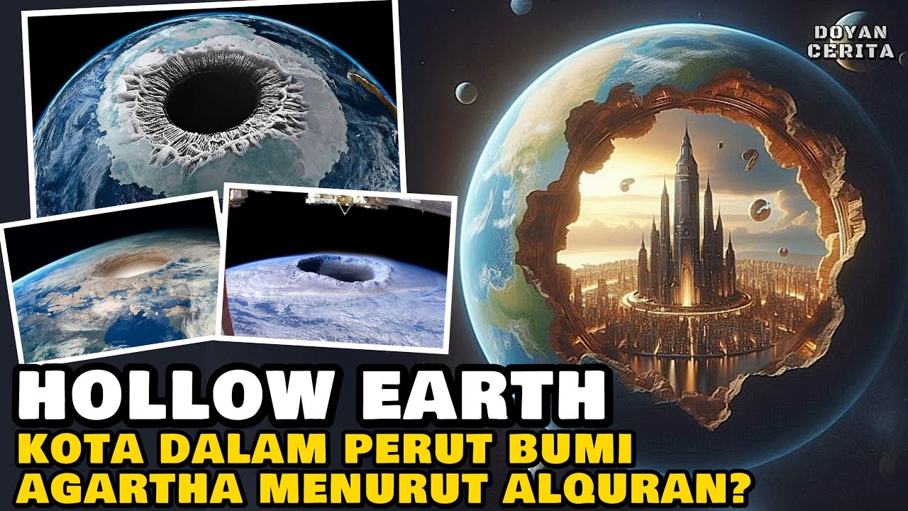 TEORI HOLLOW EARTH | MISTERI AGARTHA DALAM AL-QUR’AN? - YouTube