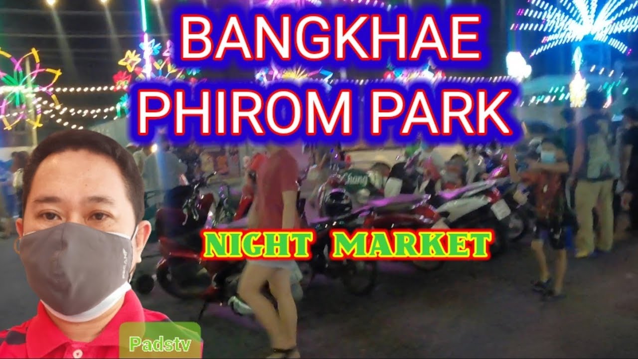 Night market at phirom park/ THAILAND - YouTube
