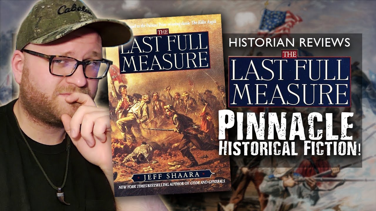 The Sequel to GETTYSBURG! The Last Full Measure by Jeff Shaara - BOOK ...
