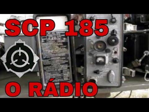 SCP 185 - O Rádio - YouTube