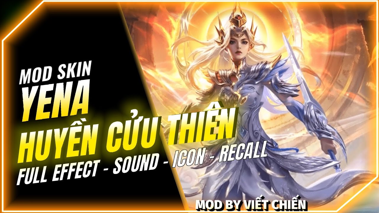 MOD SKIN YENA HUYỀN CỬU THIÊN MỚI NHẤT S2 2024 FULL HIỆU ỨNG - LIÊN ...