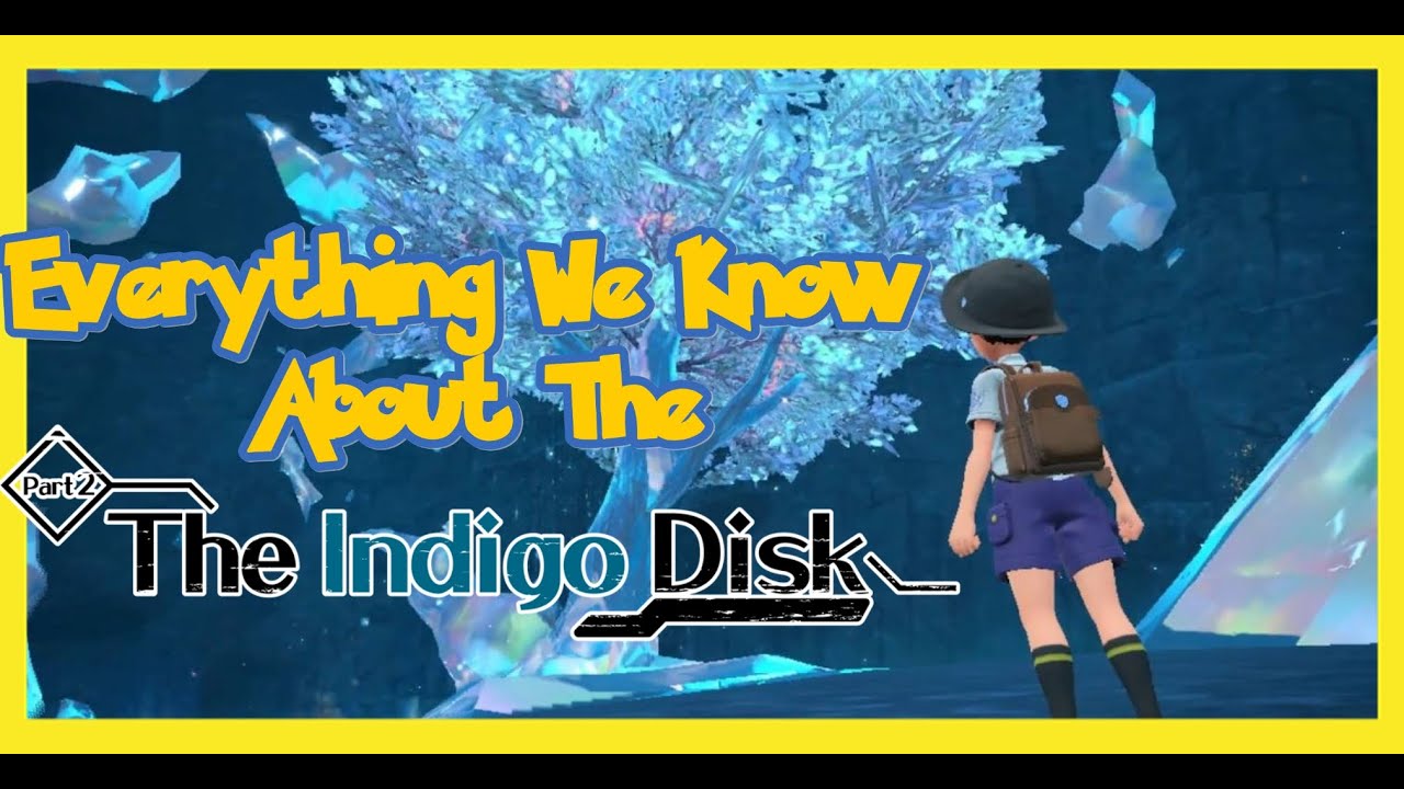 Everything We Know About The Indigo Disk DLC Going Into It - YouTube