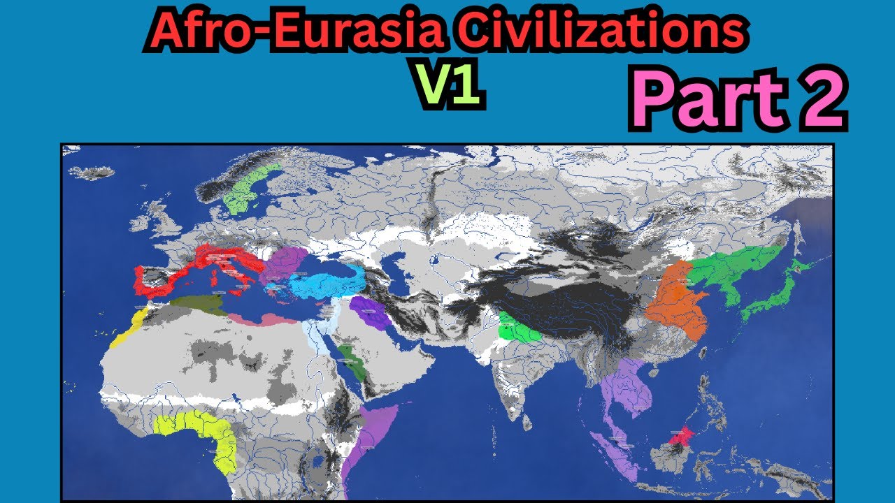 Doodle Empires Afro-Eurasia V1 Part 2 - YouTube